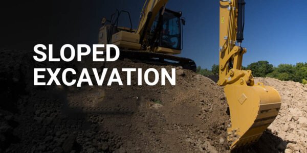 Essential Tips For Safe And Effective Sloping Excavation